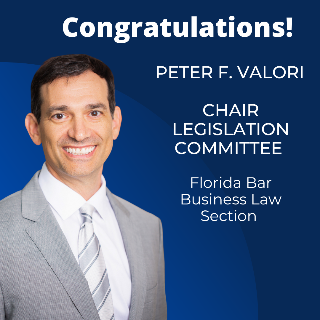Managing Partner, Peter F. Valori, named Chair of the Florida Bar ...